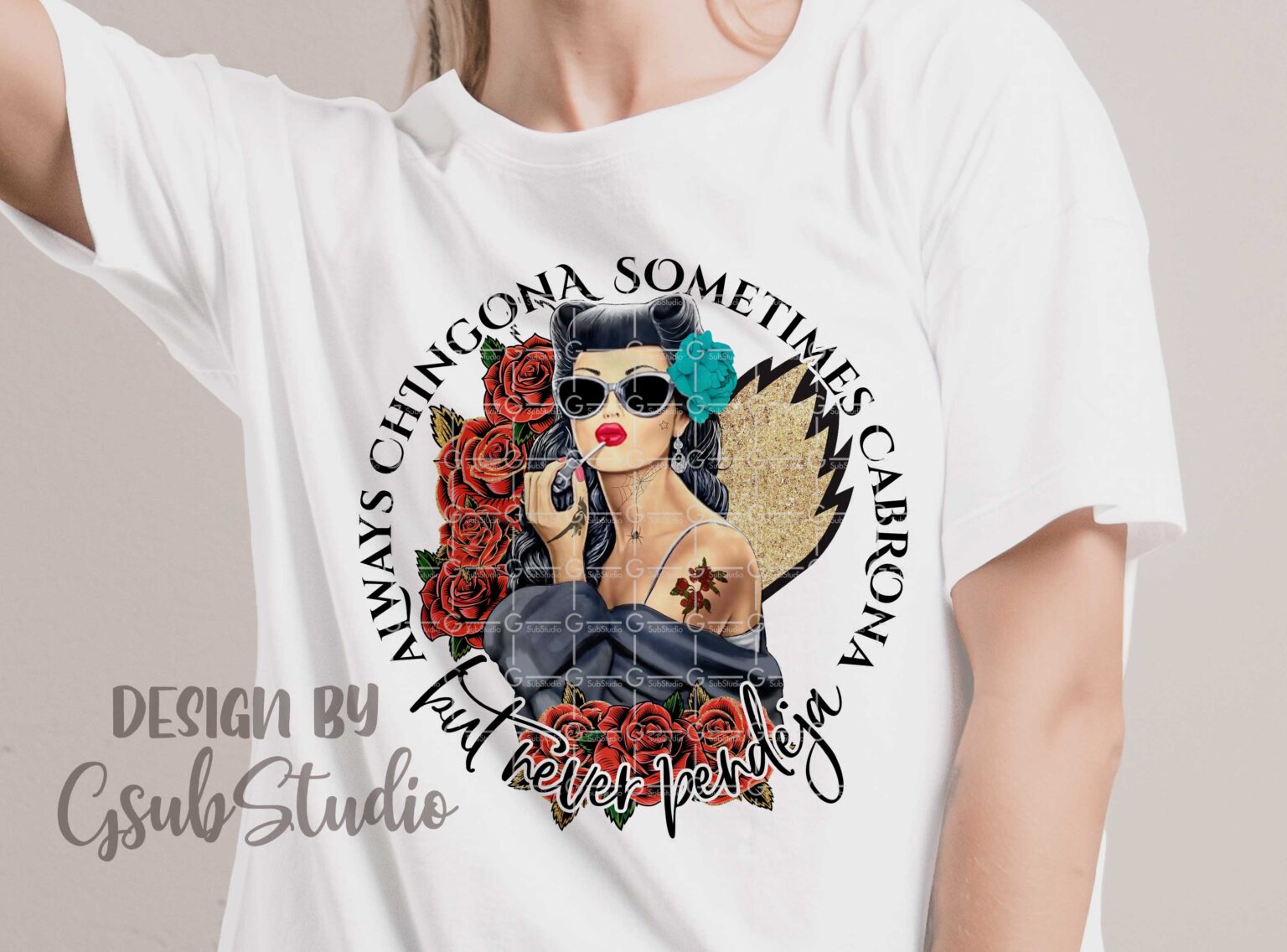 Always Chingona Sometimes Cabrona PNG sublimation