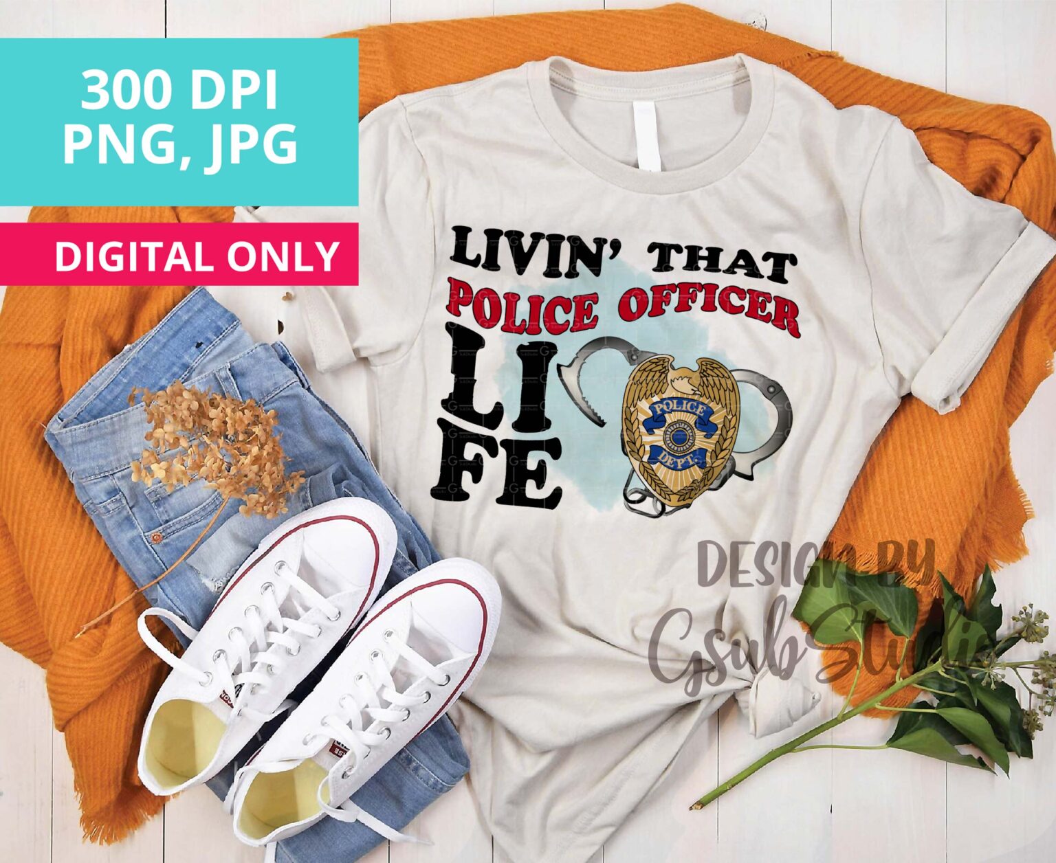 Police Officer life PNG sublimation design download