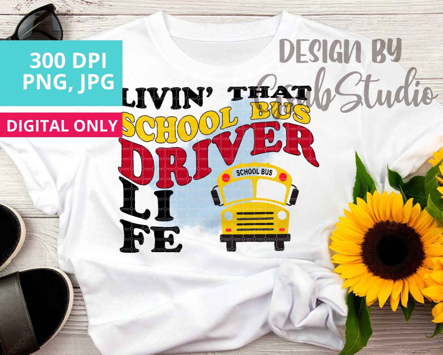 School bus driver life PNG sublimation design download